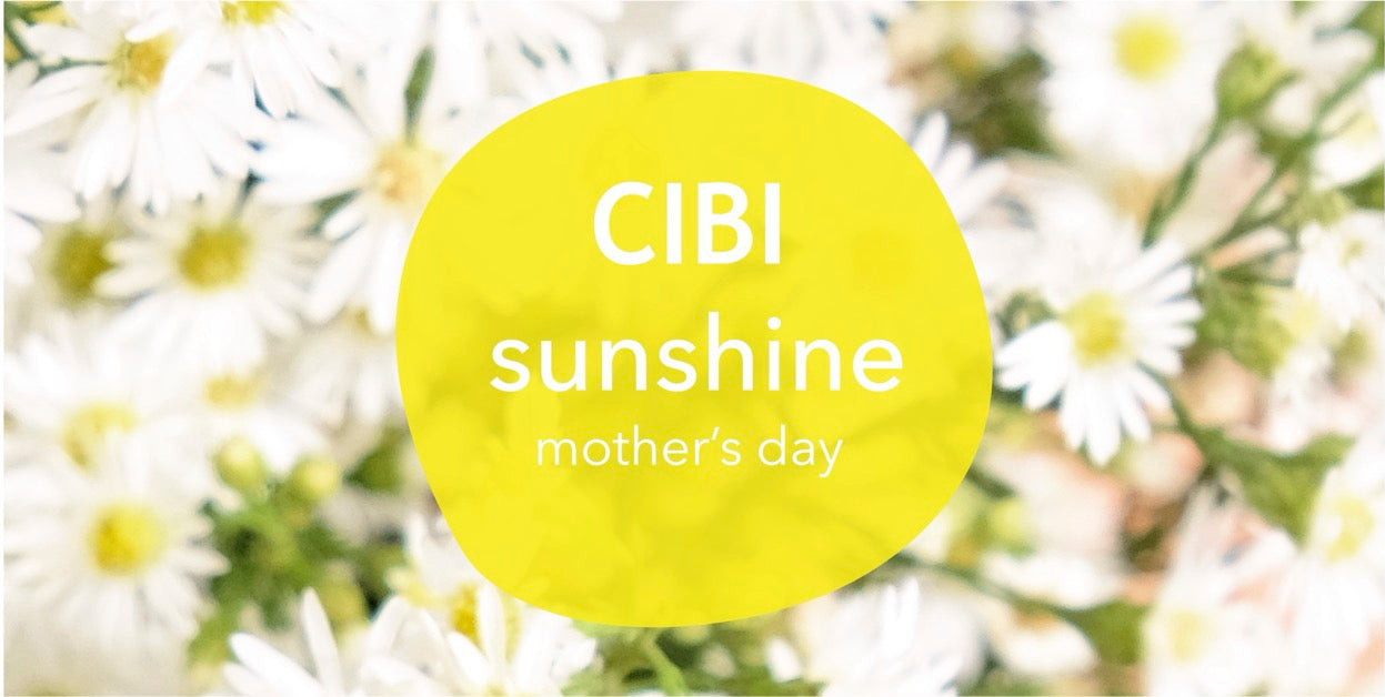 CIBI Sunshine Mother's Day 2025